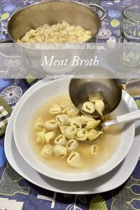 Homemade Italian Meat Broth Recipe - Recipes from Italy