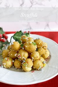 Struffoli | Italian Honey Balls Recipe - Recipes from Italy