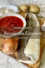 Baccalà alla Livornese (Salt Cod and Potatoes in Tomato Sauce ...
