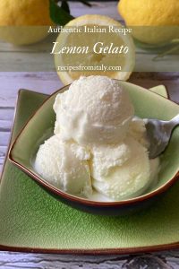Homemade Lemon Gelato Recipe - Recipes from Italy
