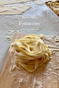Fresh Fettuccine Pasta Recipe - Recipes from Italy