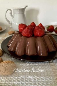 Budino al Cioccolato (Italian Chocolate Pudding) - Recipes from Italy