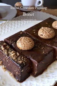 Bonet Recipe - The Famous Italian Dessert from Piedmont - Recipes from ...