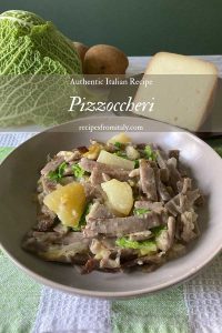 Pizzoccheri Recipe | Italian Buckwheat Pasta - Recipes from Italy