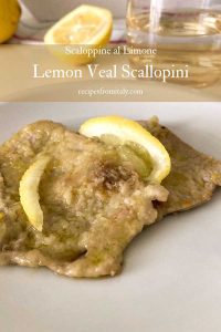 Scaloppine al Limone (Lemon Veal Scallopini Recipe) - Recipes from Italy