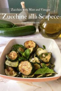 Zucchine alla Scapece (Fried Zucchini with Mint and Vinegar)