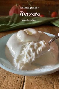 Burrata: History, Making, and Perfect Pairings - Recipes from Italy