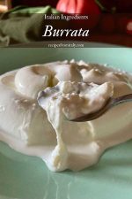 Burrata: History, Making, and Perfect Pairings - Recipes from Italy