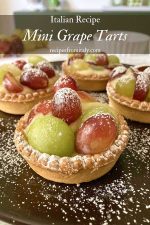 Italian Grape Tartlets Recipe with Pastry Cream - Recipes from Italy